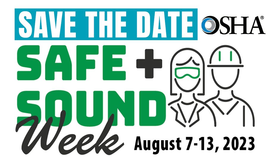 OSHA Rolls Out ‘Safe + Sound’ Week Aug. 7-13 | Roofing Contractor