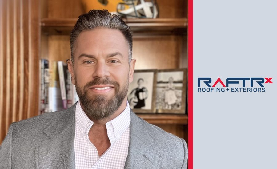RAFTR Roofing + Exteriors Names Matt Spanton President, Southeast ...