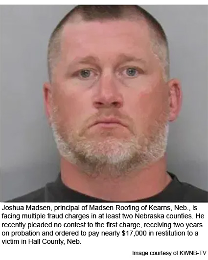 Greed Drove Contractor Who Now Faces Multiple Fraud Charges | Roofing ...