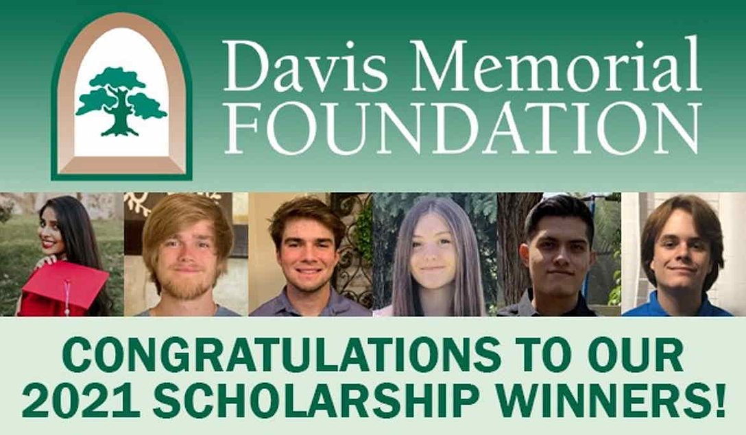 Winners Announced for 2021 Davis Memorial Foundation Scholarships ...