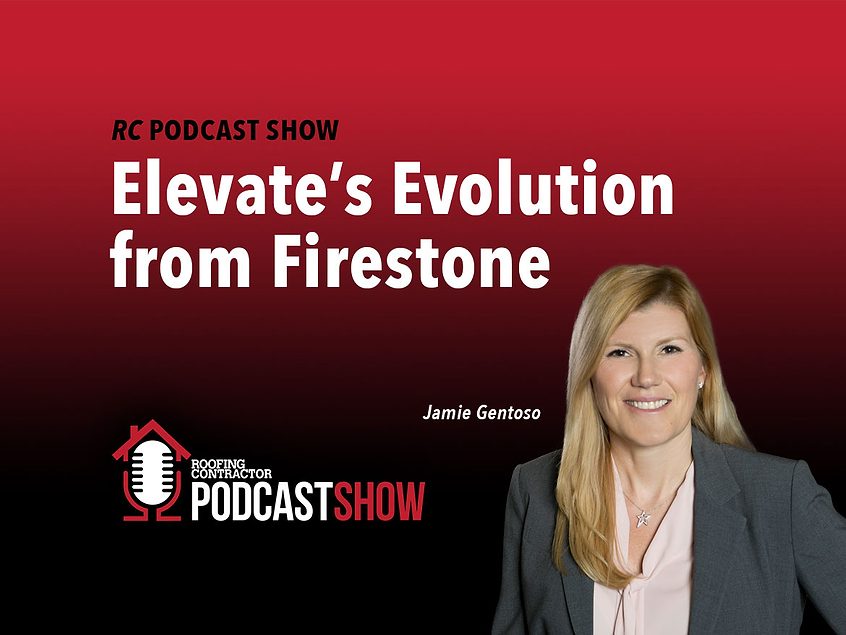 PODCAST: Elevate’s Evolution from Firestone Building Products | Roofing ...