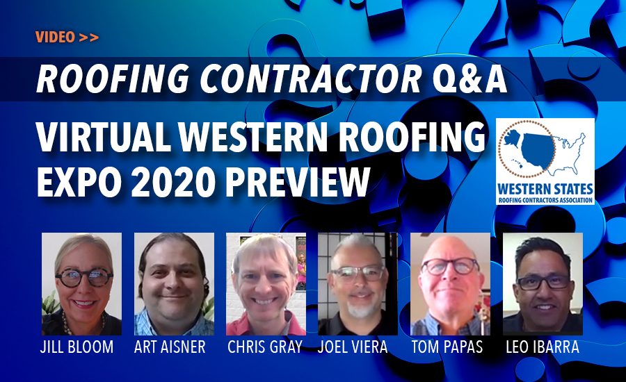 RC Q&A: Virtual Western Roofing Expo 2020 Preview | 2020-06-11 ...